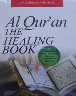 Al Qur'an The Healing Book by Abduldaem Al-Kaheel | Goodreads