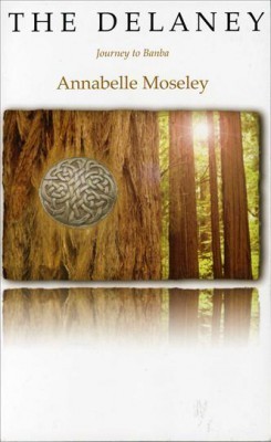 The Delaney: Journey to Banba by Annabelle Moseley | Goodreads
