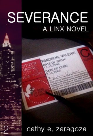 Severance (Linx, #2) by C. Zaragoza | Goodreads