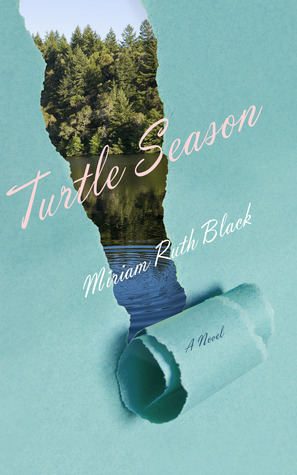 Turtle Season by Miriam Ruth Black | Goodreads