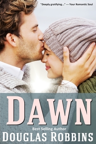 Dawn by Douglas Robbins | Goodreads