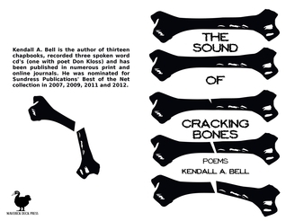 The Sound Of Cracking Bones by Kendall A. Bell | Goodreads