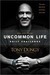 The One Year Uncommon Life Daily Challenge by Tony Dungy | Goodreads