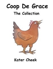 Coop De Grace by Kater Cheek | Goodreads