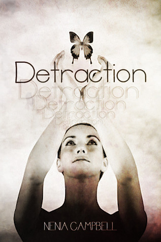 Detraction by Nenia Campbell | Goodreads
