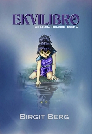Ekvilibro (Magia, #3) by Birgit Berg | Goodreads