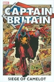 Captain Britain: Siege of Camelot by Larry Lieber | Goodreads