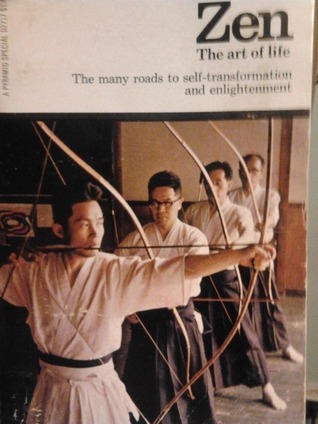 Zen : The Art of Life by Robert Linssen | Goodreads