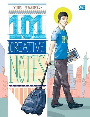 101 Creative Notes by Yoris Sebastian | Goodreads