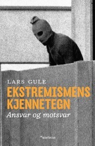 Ekstremismens kjennetegn by Lars Gule | Goodreads