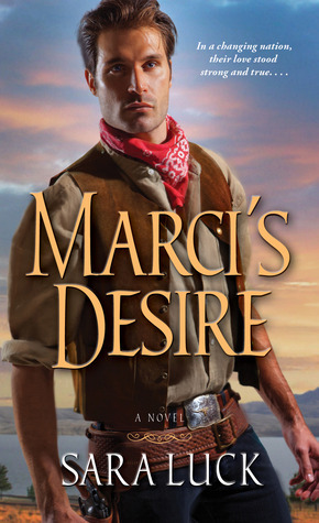 Marci's Desire by Sara Luck | Goodreads