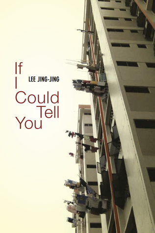 If I Could Tell You by Jing-Jing Lee | Goodreads
