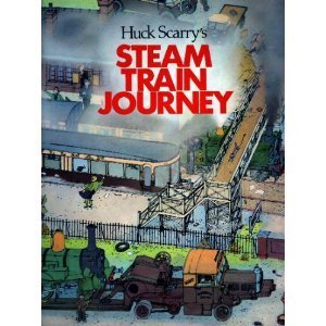Steam Train Journey by Huck Scarry | Goodreads