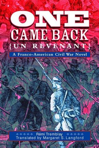 One Came Back (Un Revenant) (Images from the Past) by Rémi Tremblay ...
