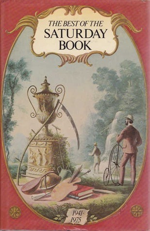 The Best of the Saturday Book by John Hadfield | Goodreads