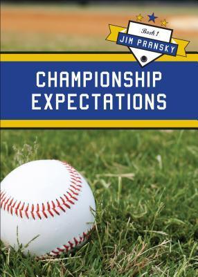 Championship Expectations by Jim Pransky | Goodreads