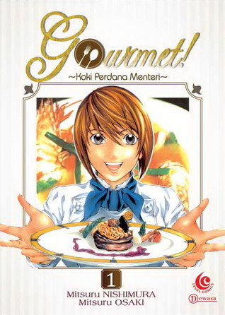 Gourmet! Vol. 1 by Mitsuru Nishimura | Goodreads