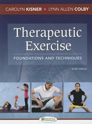 Therapeutic Exercise: Foundations and Techniques, 6th Edition by ...