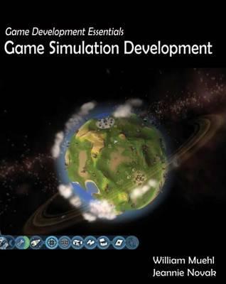 Game Development Essentials: Game Simulation Development by William ...