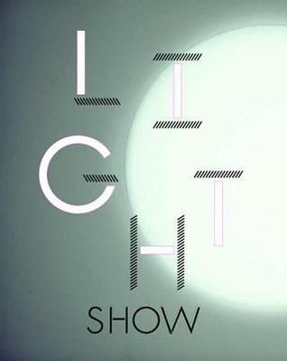 Light Show by Cliff Lauson | Goodreads