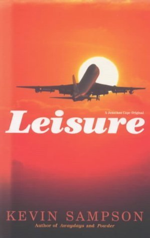 Leisure by Kevin Sampson | Goodreads