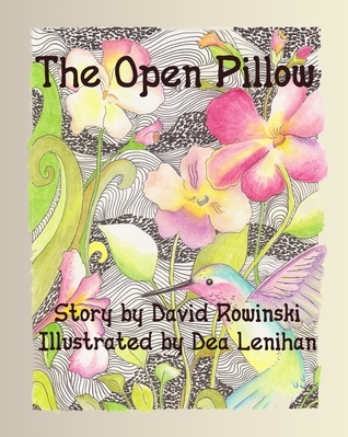 The Open Pillow by Dea Lenihan | Goodreads