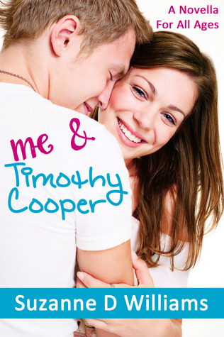 Me & Timothy Cooper by Suzanne D. Williams | Goodreads