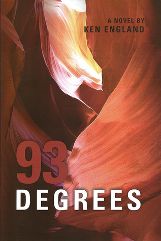 93 Degrees by Ken England | Goodreads