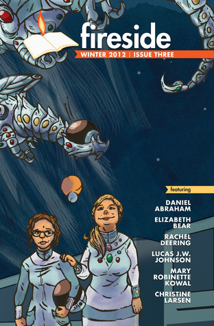 Fireside Magazine Winter 2012 Issue 3 by Brian J. White | Goodreads
