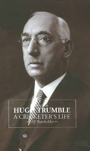 Hugh Trumble: A Cricketer's Life (2-Volume Set) by Alf Batchelder ...