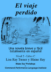 El viaje perdido: una novela breve y fácil totalmente en español by ...