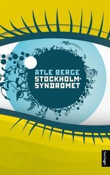 Stockholmsyndromet by Atle Berge | Goodreads