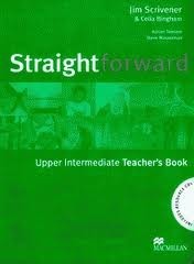 Straightforward Upper Intermediate Teacher's Book by Jim Scrivener ...