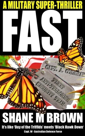 Fast (F.A.S.T. Series, #1) by Shane M. Brown | Goodreads