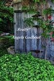 Really? by Angela Godbout | Goodreads