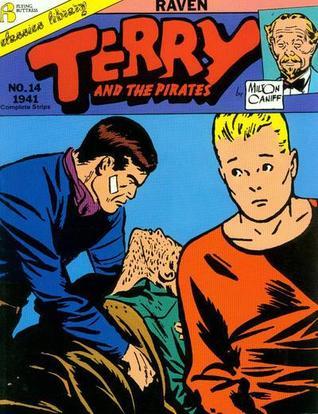 Terry and the Pirates: Raven (Vol. 14) by Milton Caniff | Goodreads