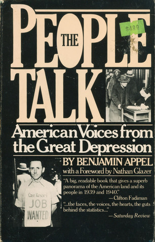 People Talk: American Voice From the Great Depression by Benjamin Appel ...