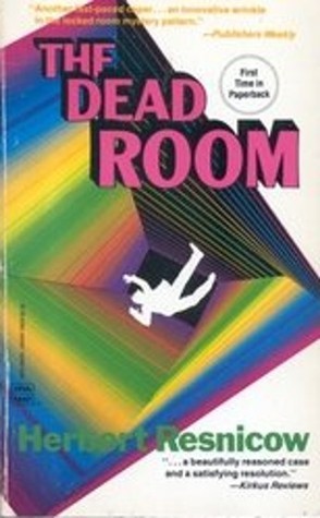 Dead Room by Herbert Resnicow | Goodreads
