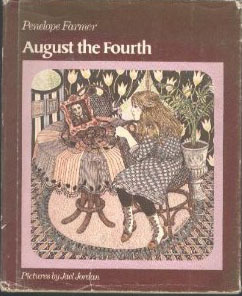 August the Fourth by Penelope Farmer | Goodreads
