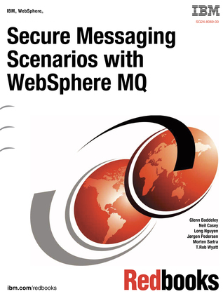 Secure Messaging Scenarios With Websphere MQ by T.Rob Wyatt | Goodreads
