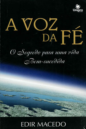 A Voz da Fé by Edir Macedo | Goodreads