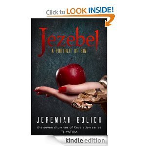 Jezebel: A Portrait of Sin by Jeremiah Bolich | Goodreads