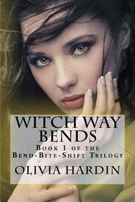 Witch Way Bends by Olivia Hardin | Goodreads
