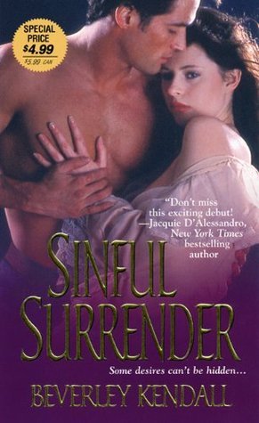 Sinful Surrender (The Elusive Lords, #1) by Beverley Kendall | Goodreads