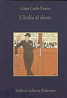L'Italia al dente by Gian Carlo Fusco | Goodreads
