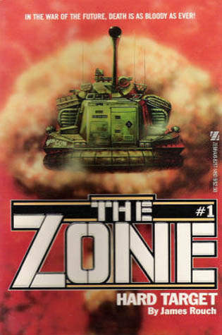 Hard Target (The Zone, #1) by James Rouch | Goodreads
