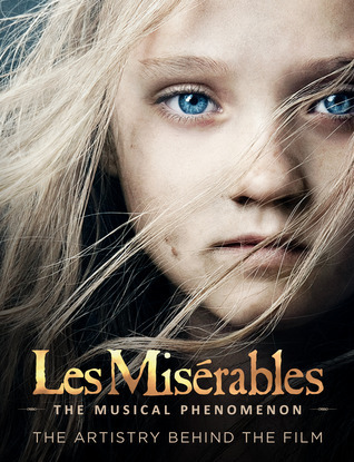 Les Misérables: The Musical Phenomenon - The Artistry Behind the Film ...