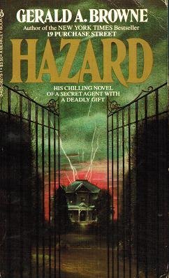 Hazard by Gerald A. Browne | Goodreads