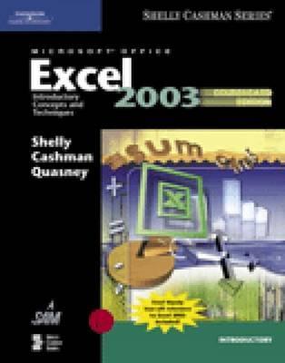 Microsoft Office Excel 2003: Introductory Concepts and Techniques ...