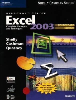 Microsoft Office Excel 2003: Complete Concepts and Techniques ...